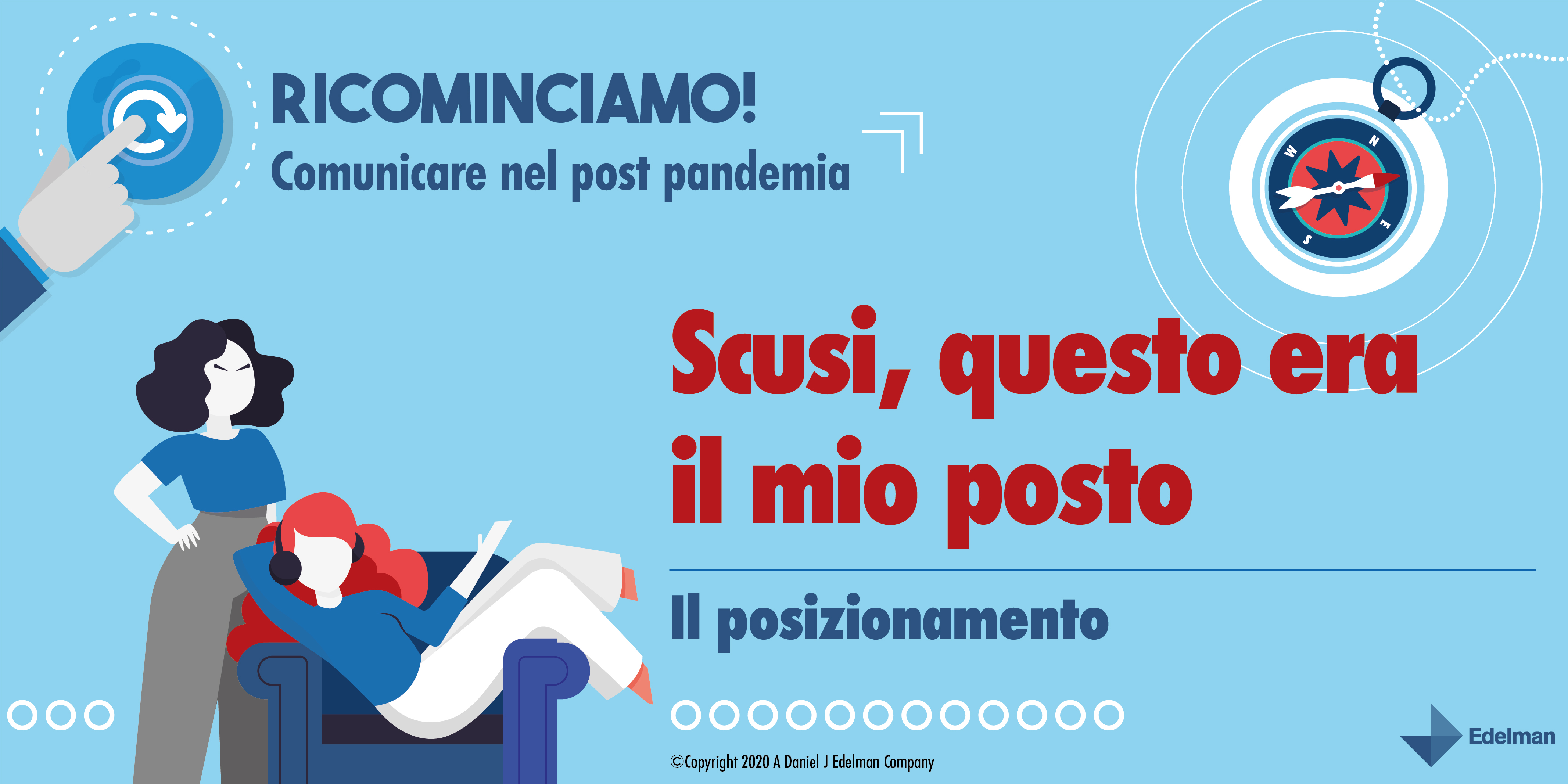 SCUSI, QUESTO ERA IL MIO POSTO | Edelman Italy